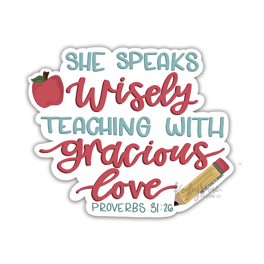 Teaching With Gracious Love - Waterproof Sticker – Keyley Shae Design Co